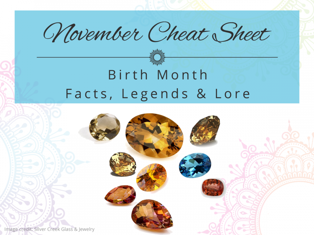 November Cheat Sheet: Birth Month Facts, Legend & Lore – Silver Creek ...